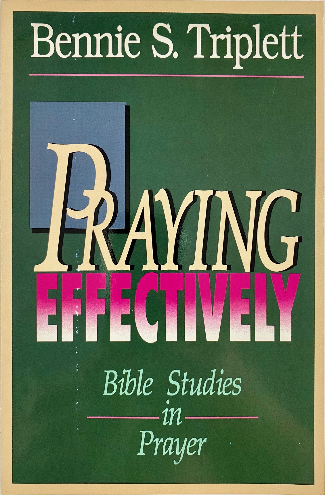 Praying Effectively - Pathway Bookstore